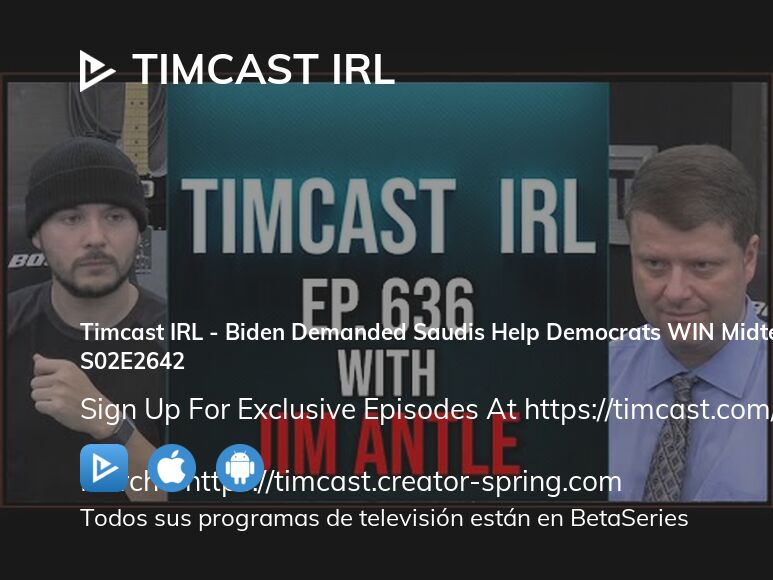 Ver Timcast IRL temporada 2 episodio 2642 streaming