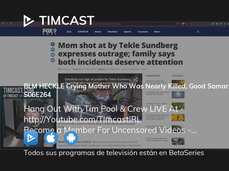 Ver Timcast temporada 6 episodio 264 streaming