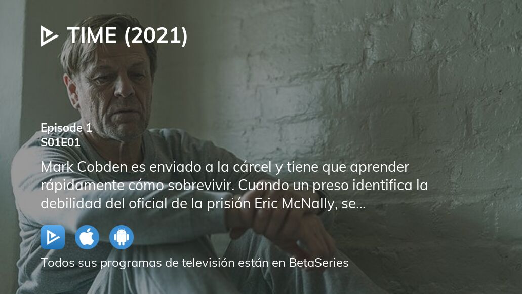 Ver Time (2021) temporada 1 episodio 1 streaming