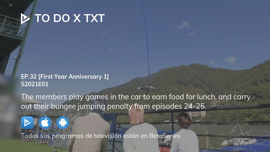Ver TO DO X TXT temporada 2021 episodio 1 streaming