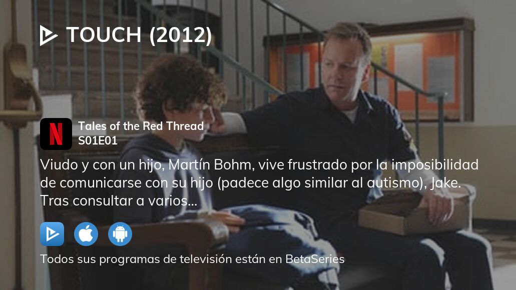 Video : Ver Touch (2012) temporada 1 episodio 1 en streaming completo