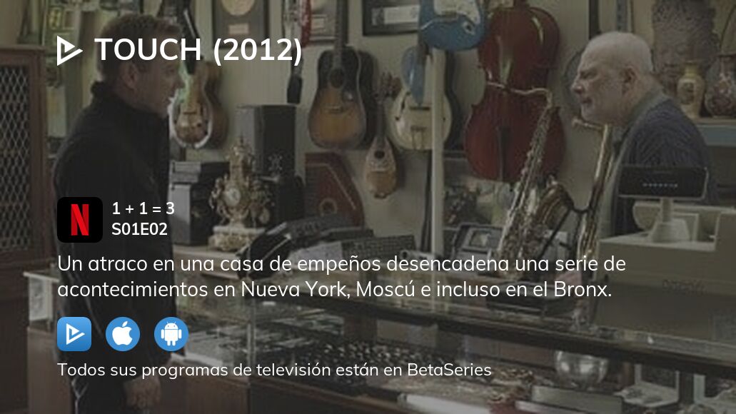 Video : Ver Touch temporada 1 episodio 2 en streaming completo