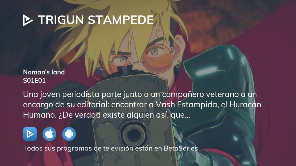 Ver Trigun Stampede temporada 1 episodio 1 streaming