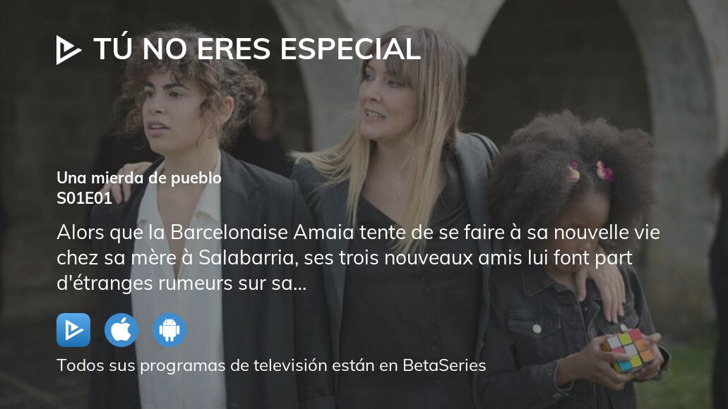 Ver Tú no eres especial temporada 1 episodio 1 streaming