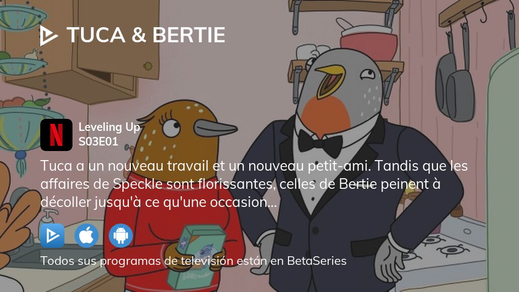 ¿Dónde ver Tuca y Bertie temporada 3 episodio 1 full streaming ...