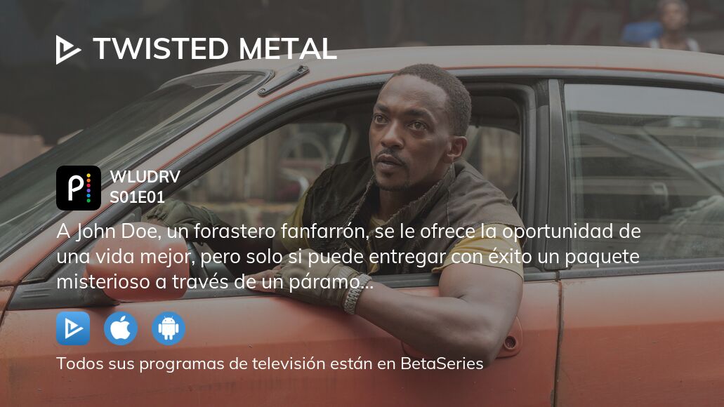 Ver Twisted Metal temporada 1 episodio 1 streaming