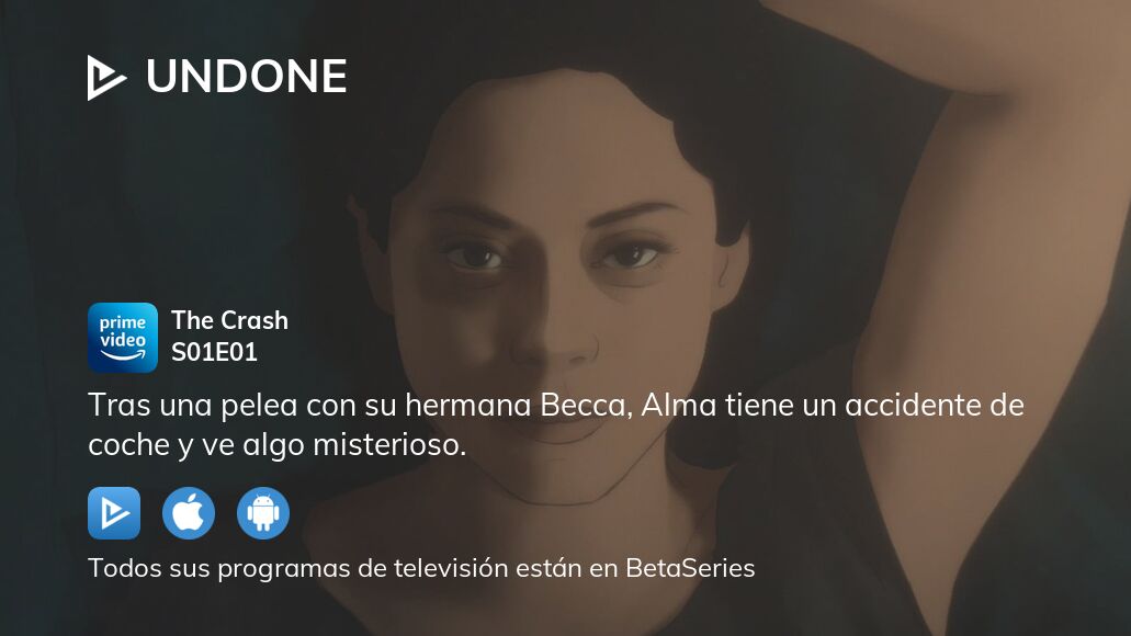Ver Undone temporada 1 episodio 1 streaming