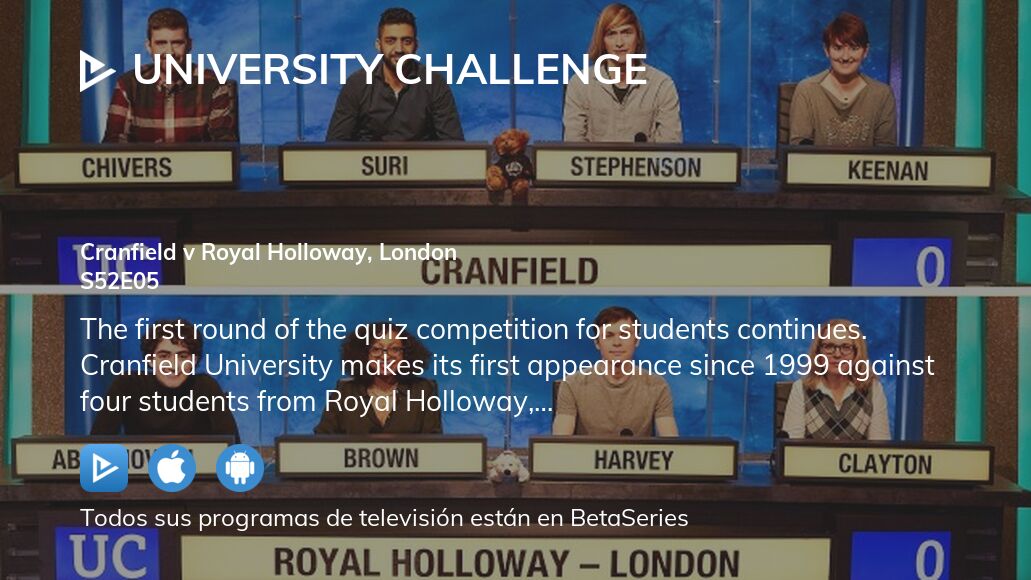 Ver University Challenge temporada 52 episodio 5 streaming
