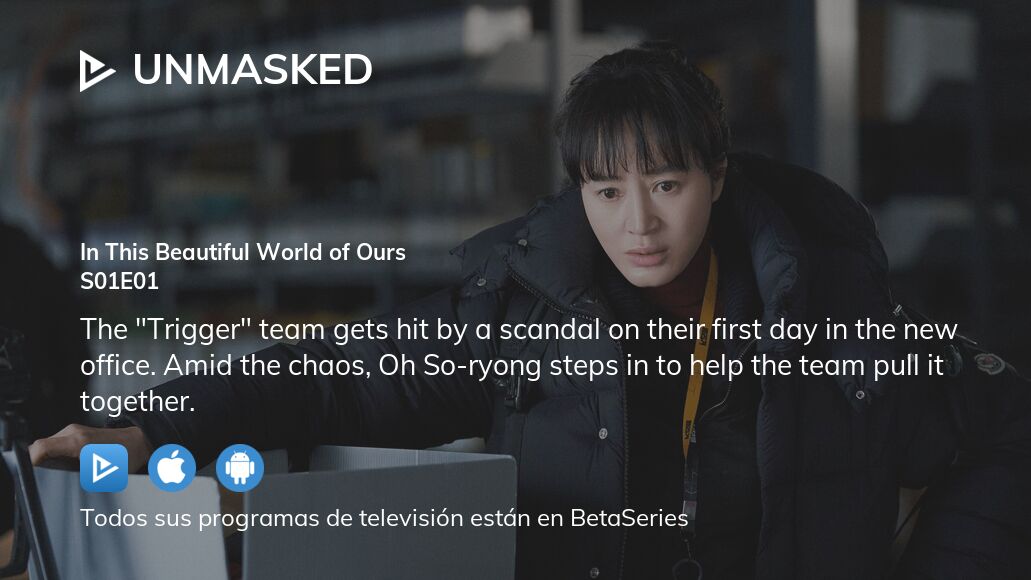Ver Unmasked temporada 1 episodio 1 streaming