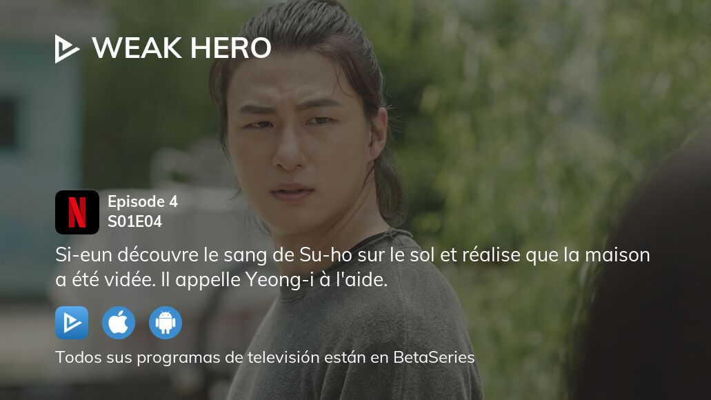 Ver Weak Hero temporada 1 episodio 4 streaming