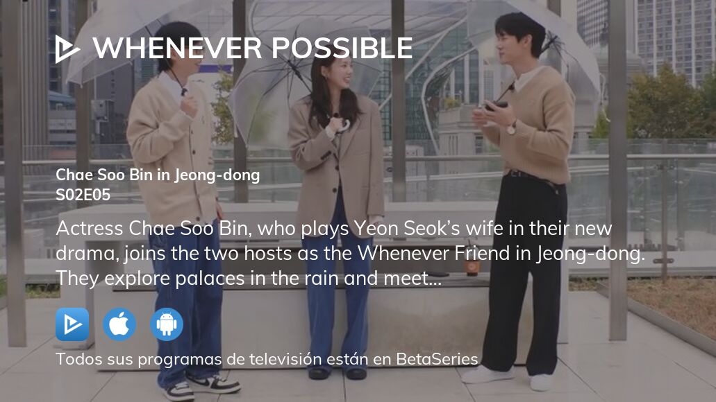 Ver Whenever Possible temporada 2 episodio 5 streaming