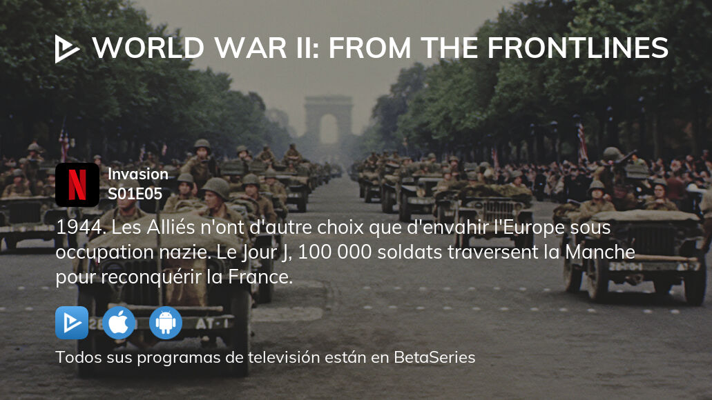 Ver World War II: From the Frontlines temporada 1 episodio 5 streaming