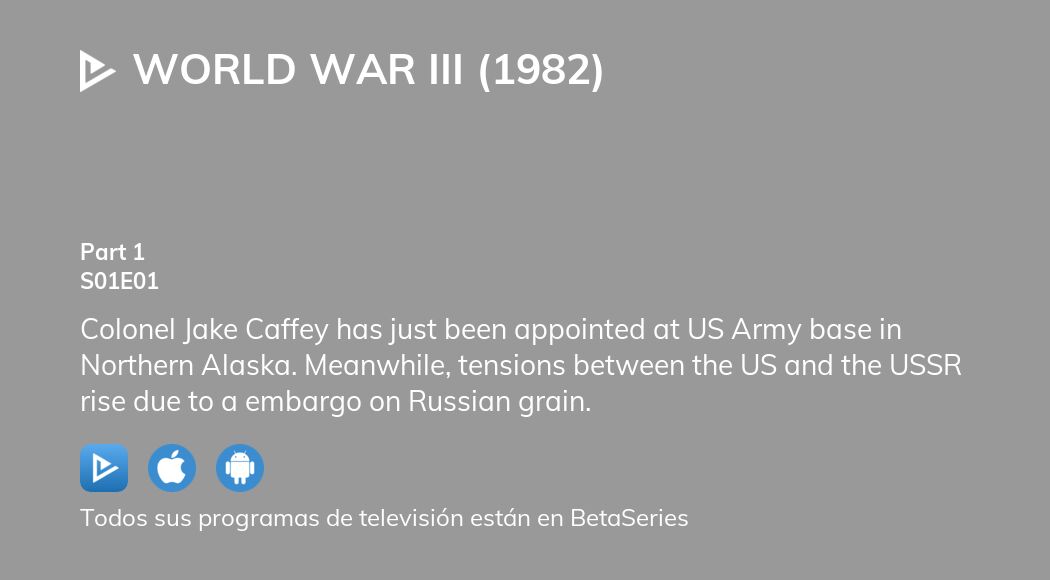 Ver World War III (1982) temporada 1 episodio 1 streaming