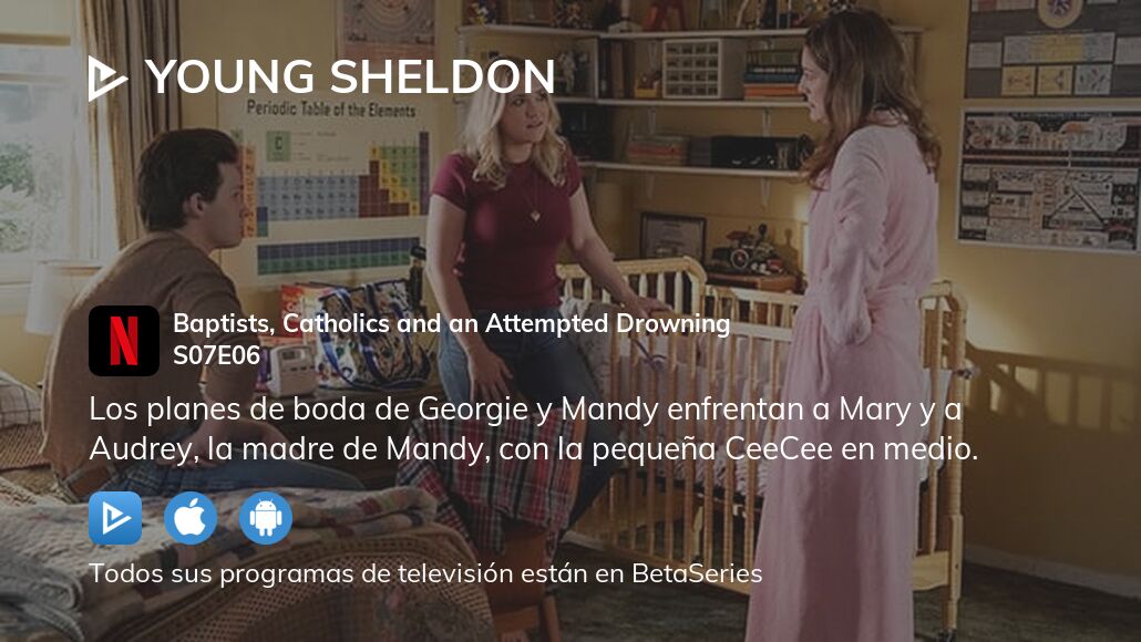 Ver Young Sheldon temporada 7 episodio 6 streaming