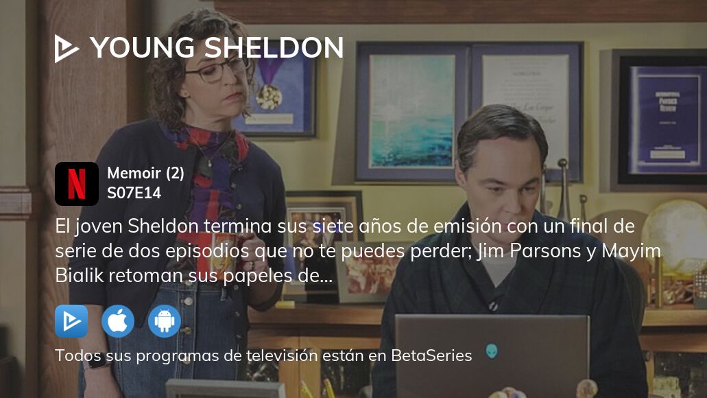 Ver Young Sheldon temporada 7 episodio 14 streaming