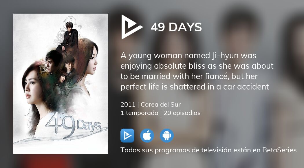 Ver 49 Days en streaming