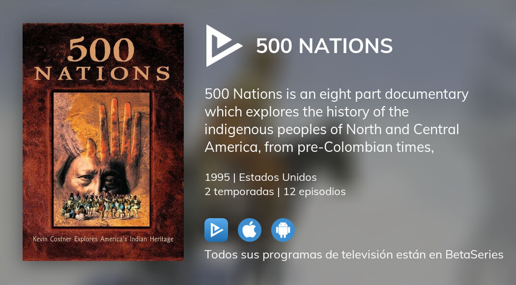 Ver 500 Nations en streaming