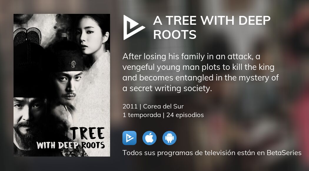 Ver A Tree With Deep Roots en streaming