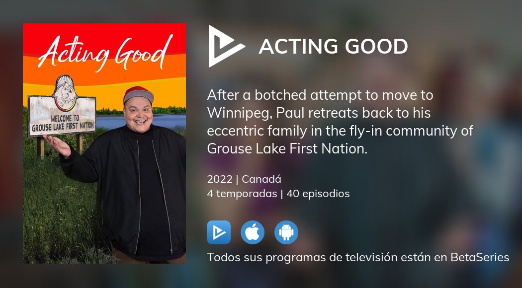 Ver Acting Good en streaming