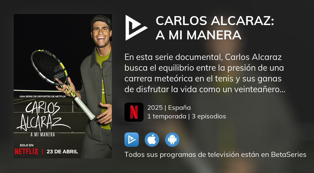 Ver Carlos Alcaraz: A Mi Manera en streaming
