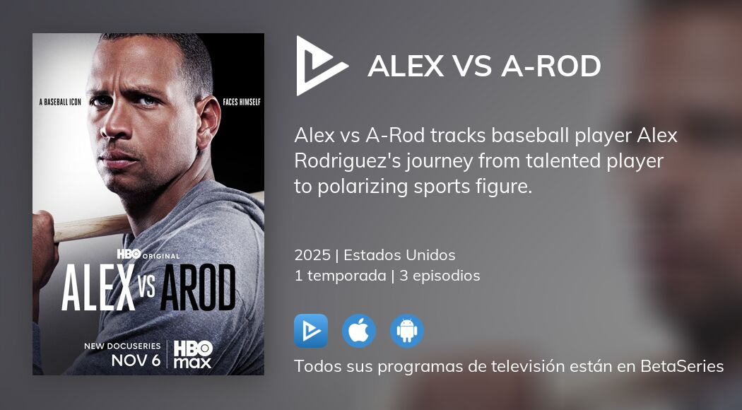Ver Alex vs A-Rod en streaming