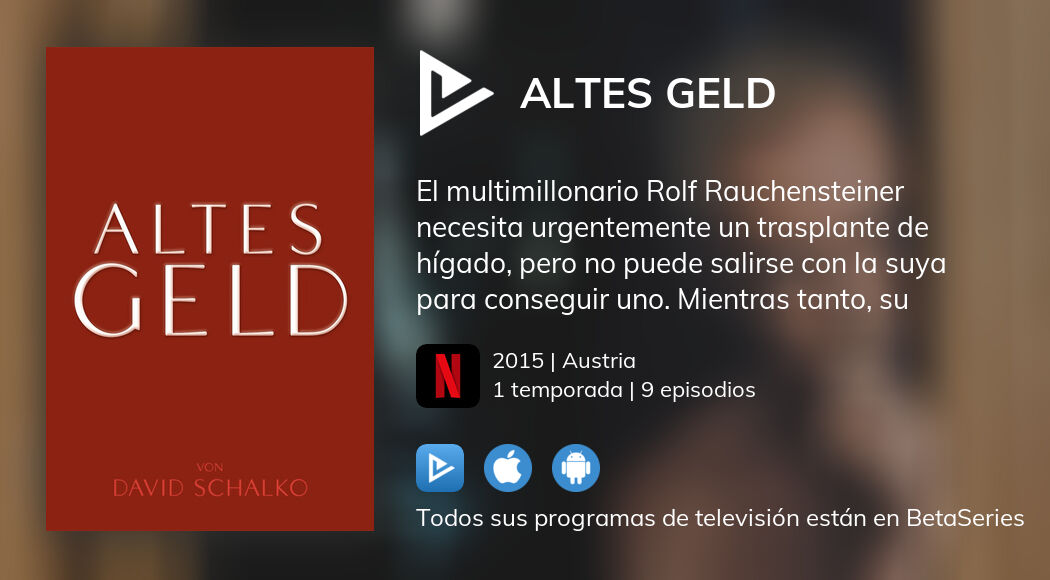 Ver Altes Geld en streaming