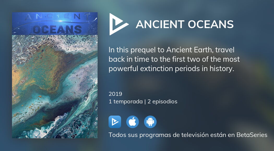 Ver Ancient Oceans en streaming