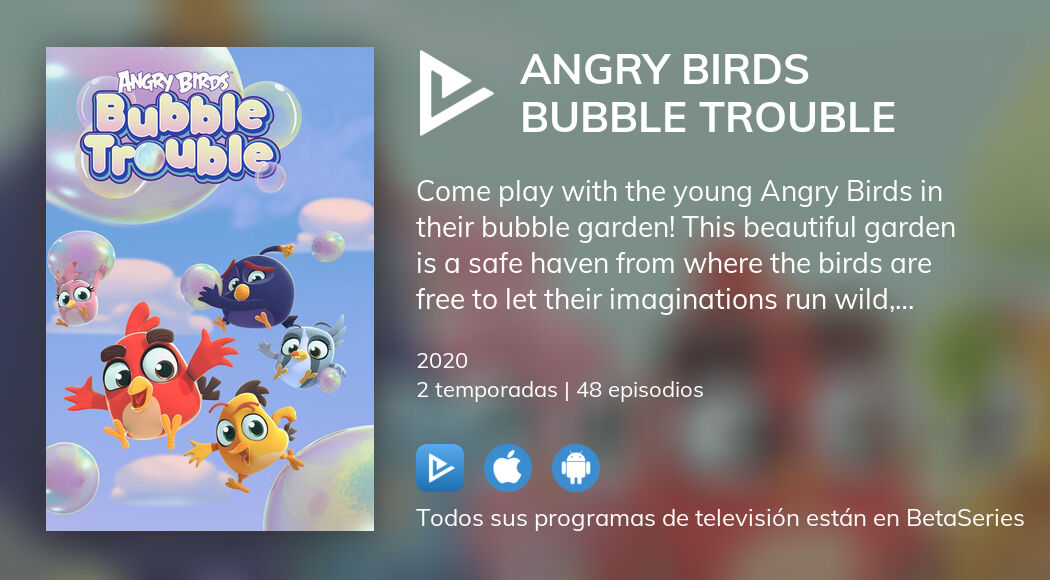 Ver Angry Birds Bubble Trouble en streaming