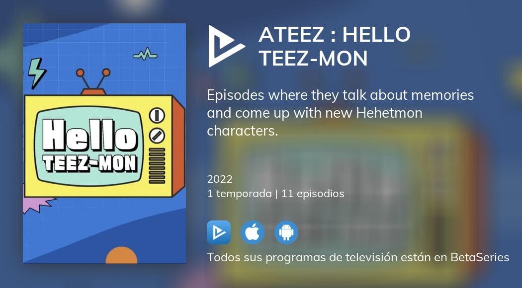 Ver ATEEZ : Hello Teez-Mon en streaming