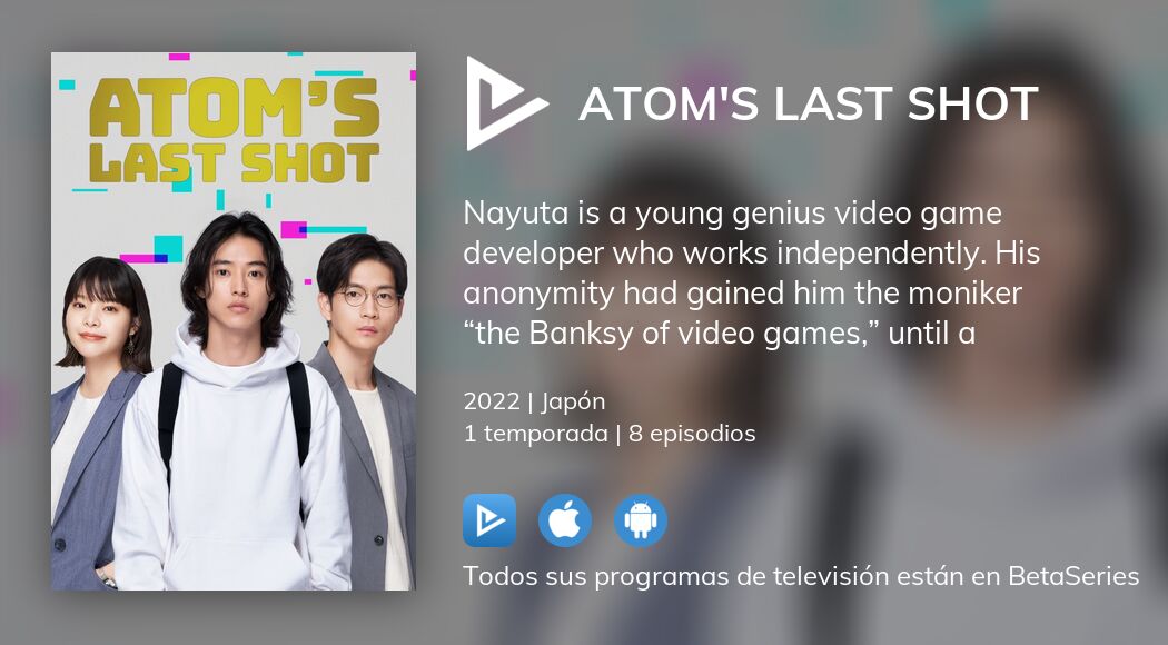 Ver Atom's Last Shot en streaming