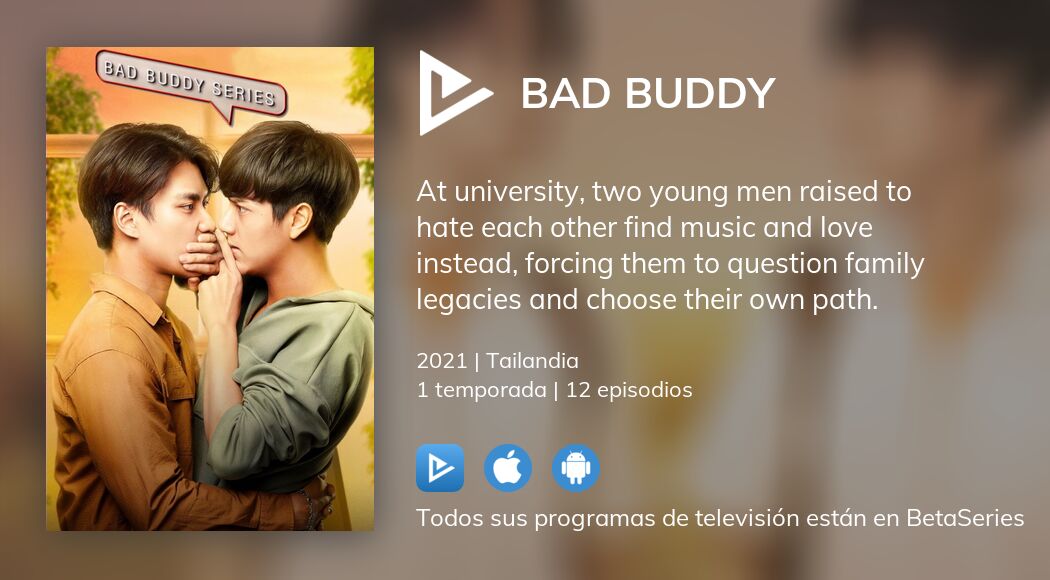 Ver Bad Buddy en streaming