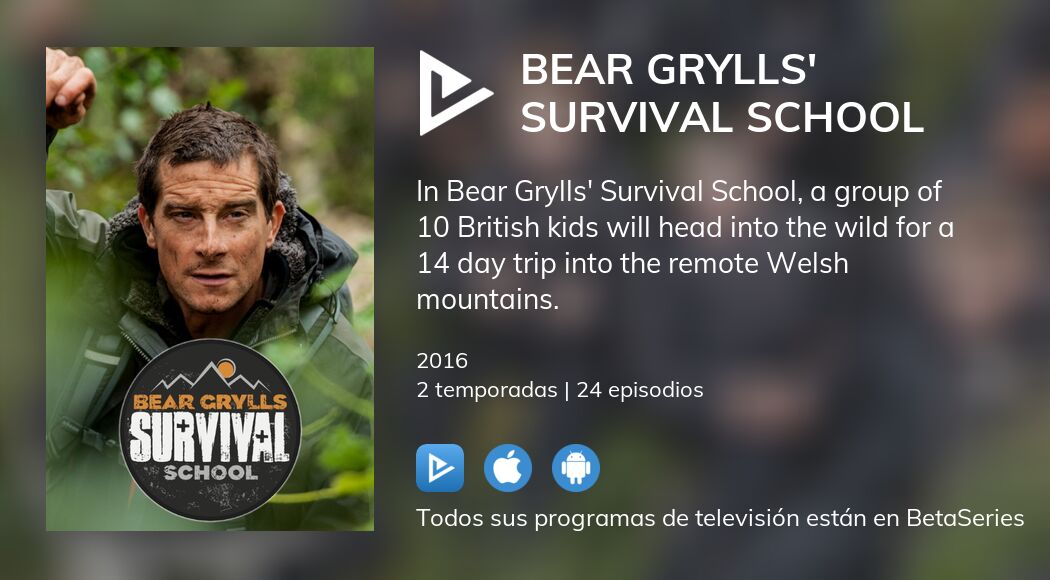 Ver Bear Grylls' Survival School en streaming