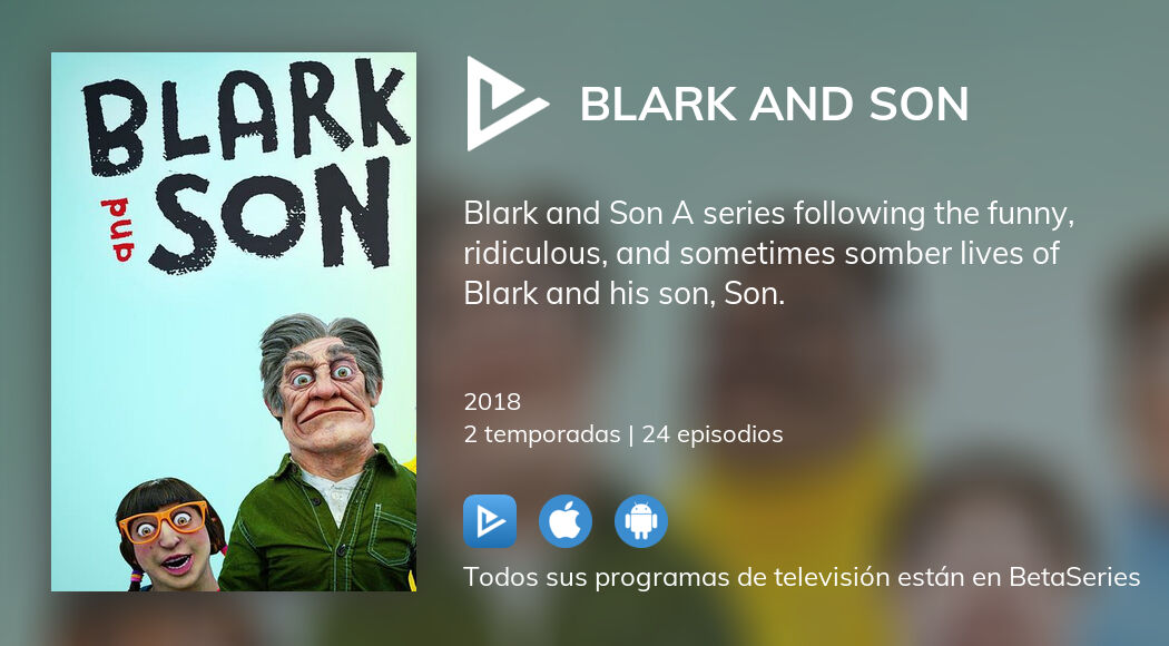 Ver Blark and Son en streaming
