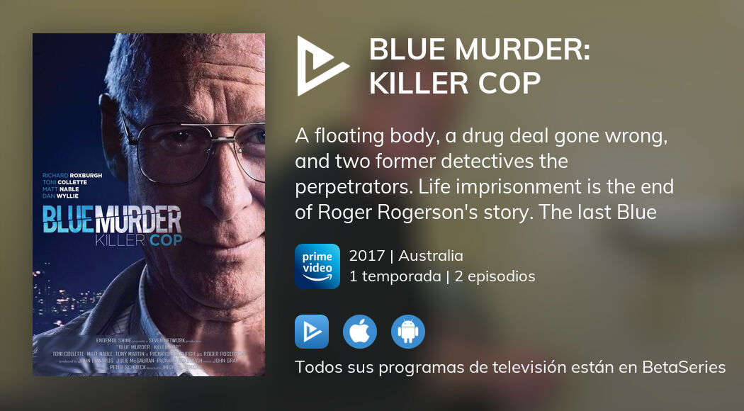 Ver Blue Murder: Killer Cop en streaming