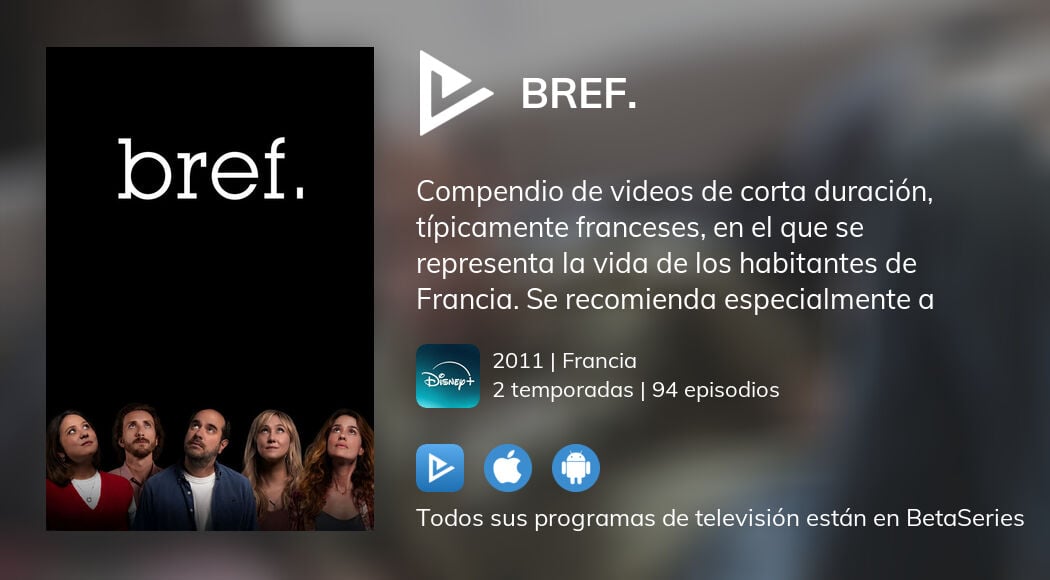 Ver Bref. en streaming