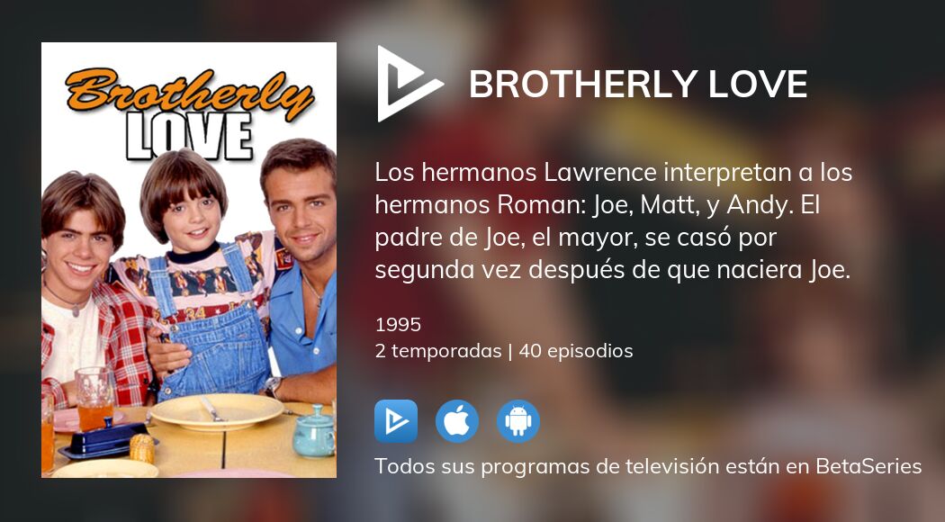 Ver Brotherly Love en streaming