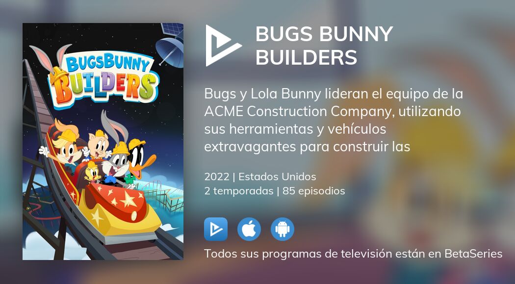 Ver Bugs Bunny Builders en streaming
