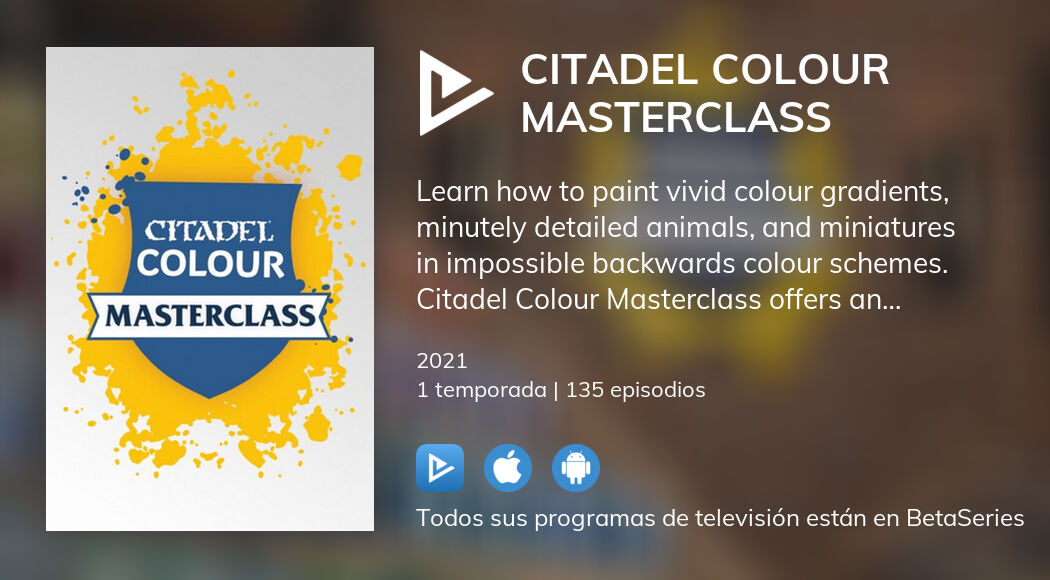 Ver Citadel Colour Masterclass en streaming