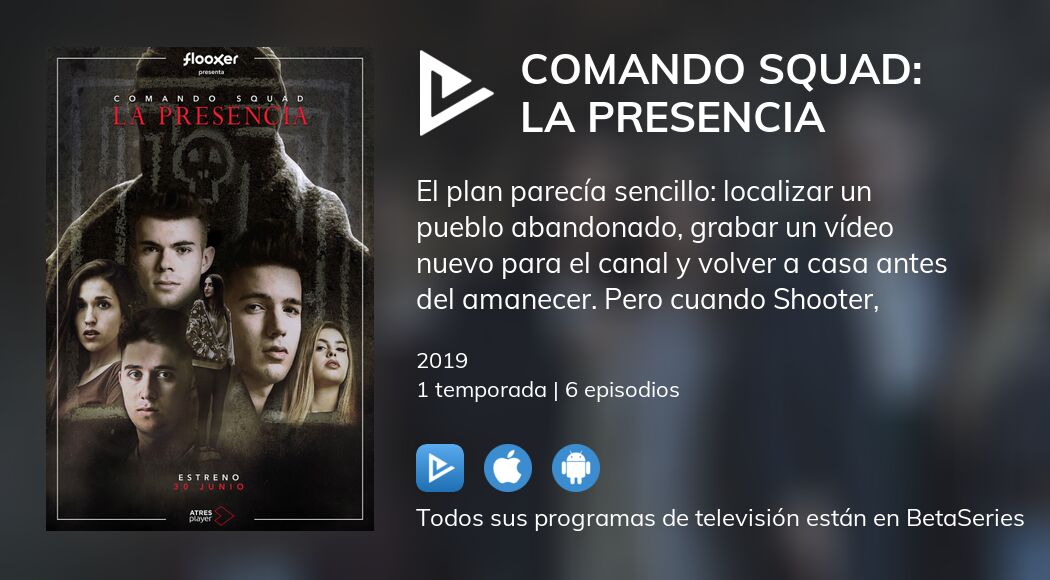 Ver Comando Squad: La presencia en streaming