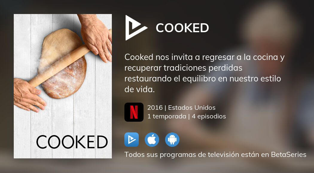 Ver Cooked en streaming