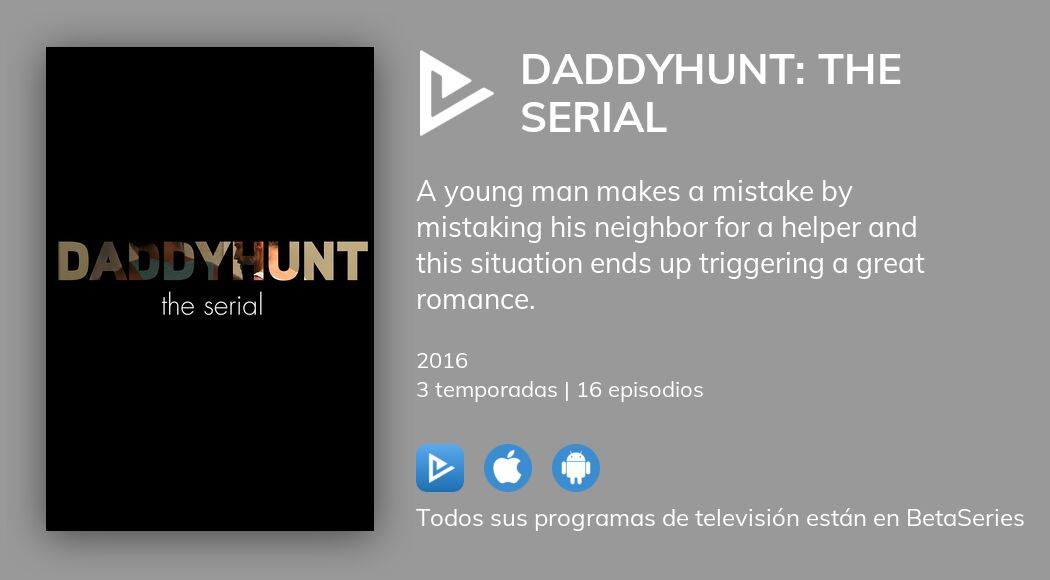 Ver Daddyhunt: The Serial en streaming
