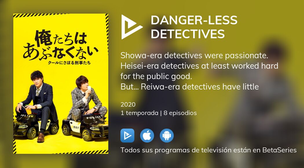 Ver Danger-Less Detectives en streaming