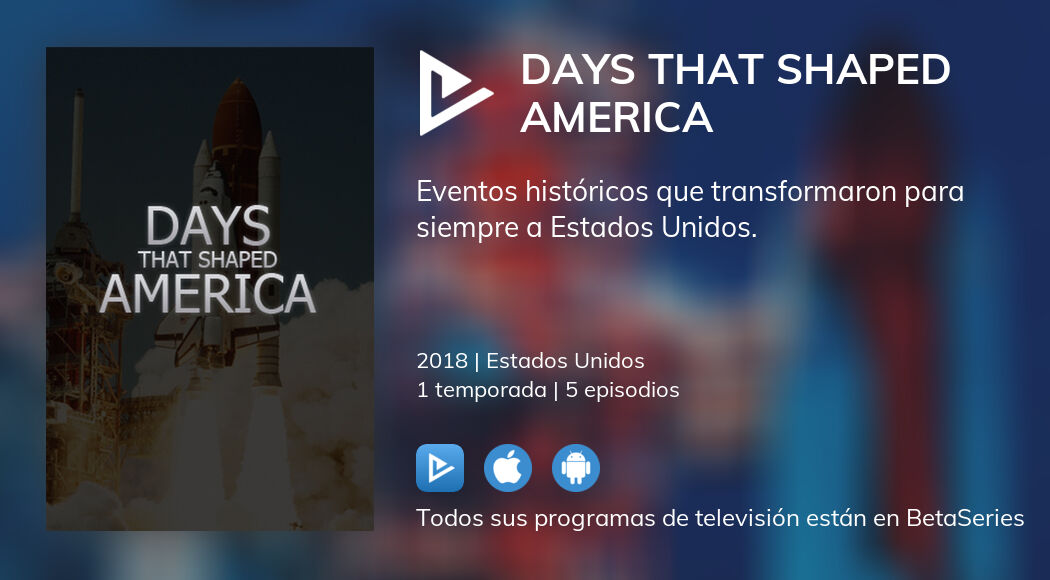 Ver Days That Shaped America en streaming