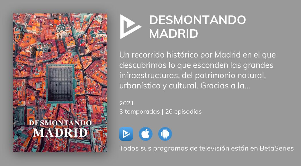 Ver Desmontando Madrid en streaming