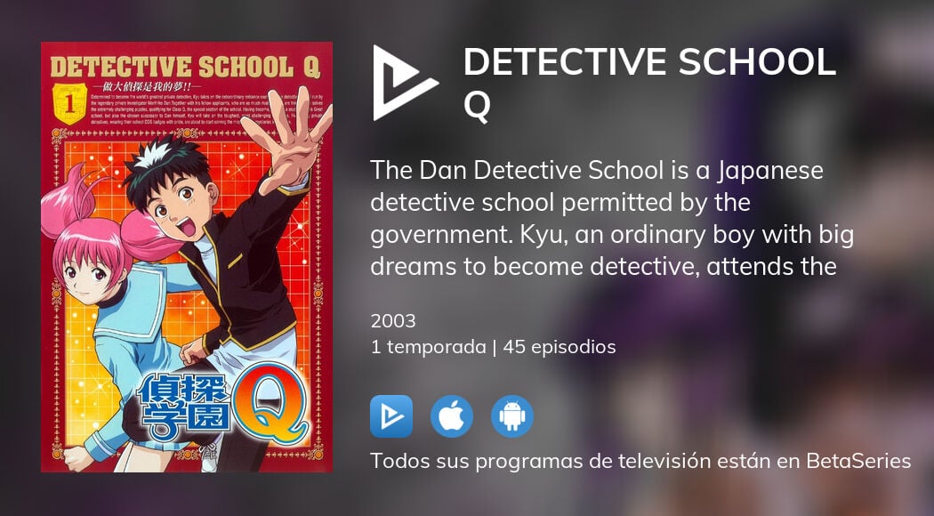 Ver Detective School Q en streaming