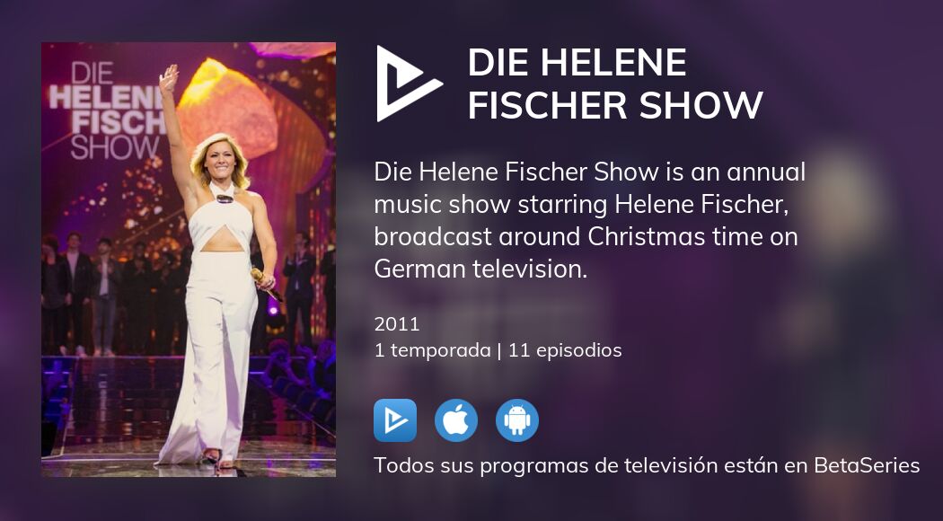 Ver Die Helene Fischer Show en streaming