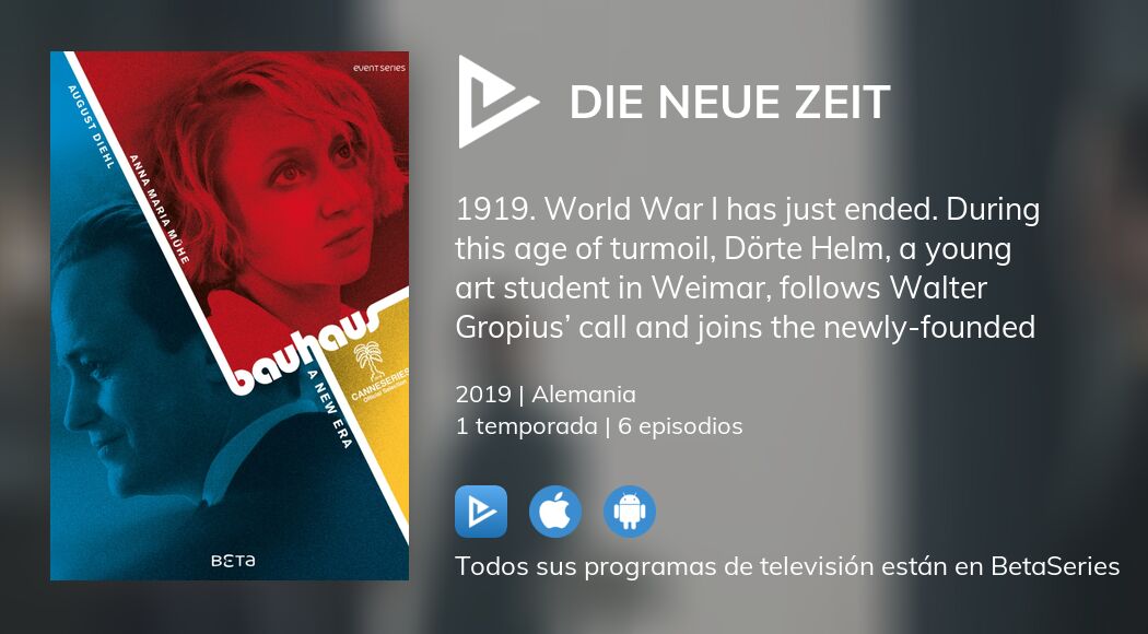 Ver Die Neue Zeit en streaming