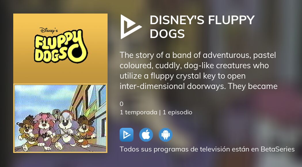 Ver Disney's Fluppy Dogs en streaming