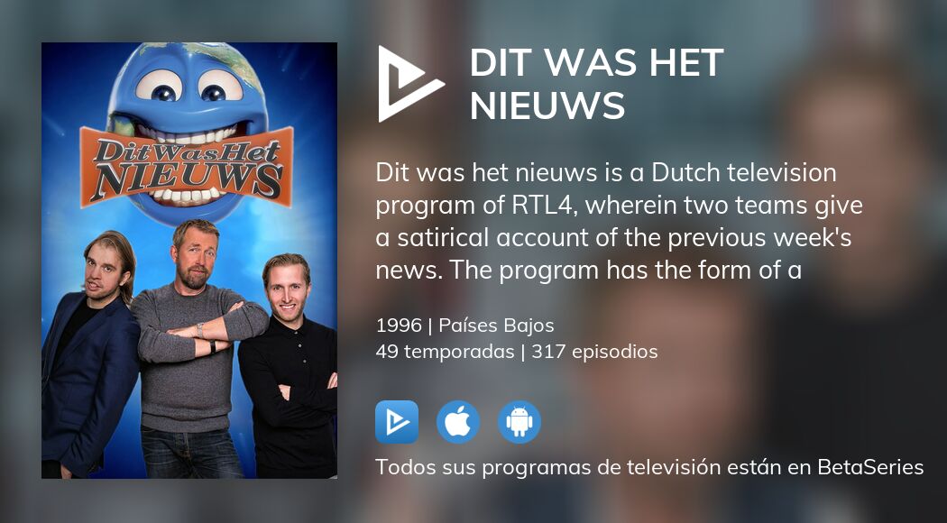 ¿Dónde ver Dit Was Het Nieuws TV series streaming online? | BetaSeries.com