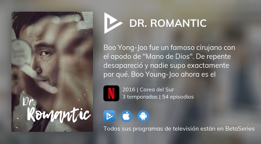 Ver Dr. Romantic en streaming